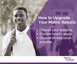 How to Upgrade Your Matric Results